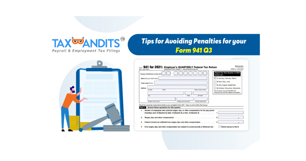 Tips for Avoiding Penalties for your Form 941 Q3 – Blog – TaxBandits