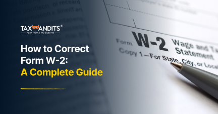 How to Correct Form W-2: A Complete Guide | Blog - TaxBandits